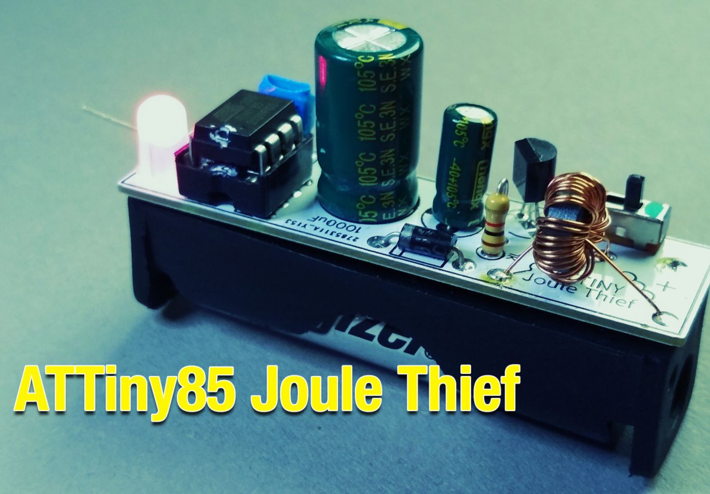 ATTINY85 Joule Thief - Platform for creating and sharing projects - OSHWLab